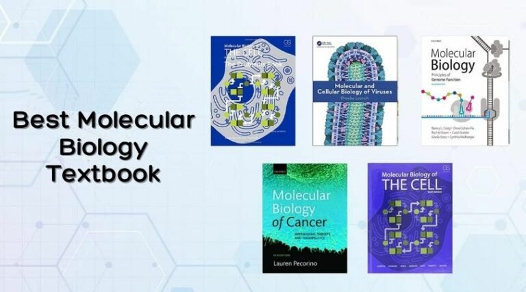 Best Molecular Biology Textbook - Expert's Pick of 2021